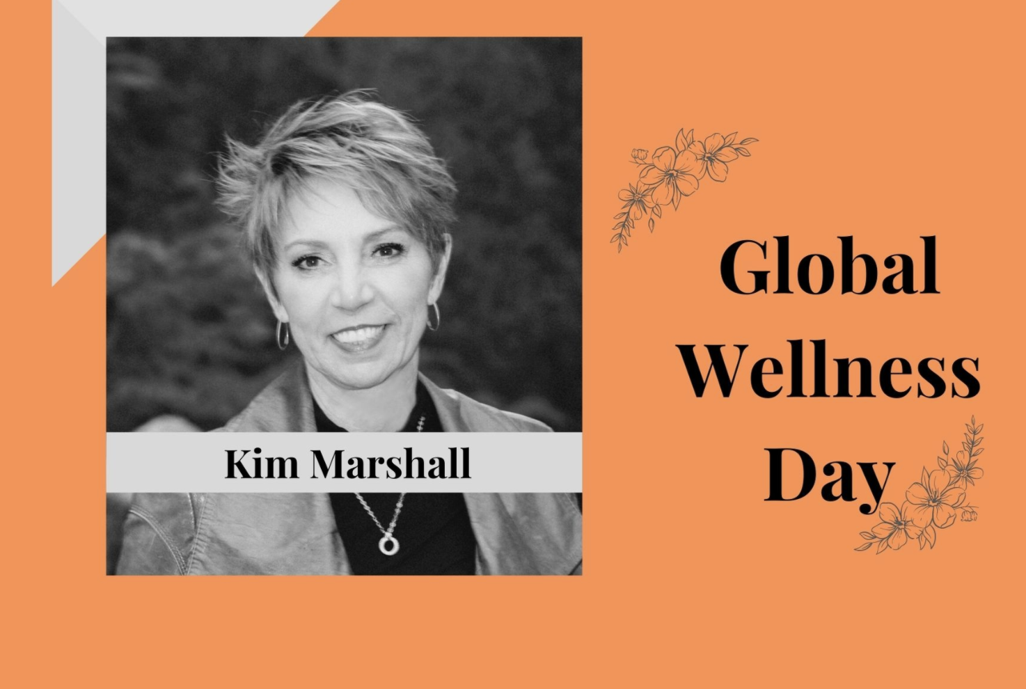 Global Wellness Day Ambassador For USA: Kim Marshall – Global Wellness Day